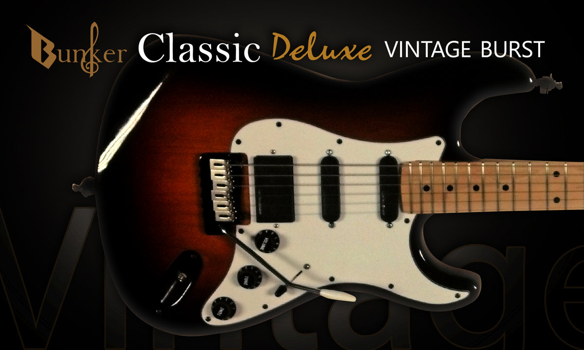 Bunker Classic Deluxe Vintage Burst – Bunker Guitars & Basses